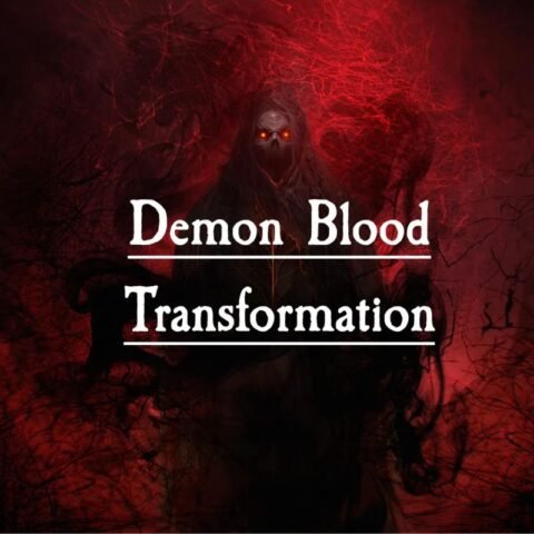 Demon Blood Transformation - Powerful Magic Djinn Spells